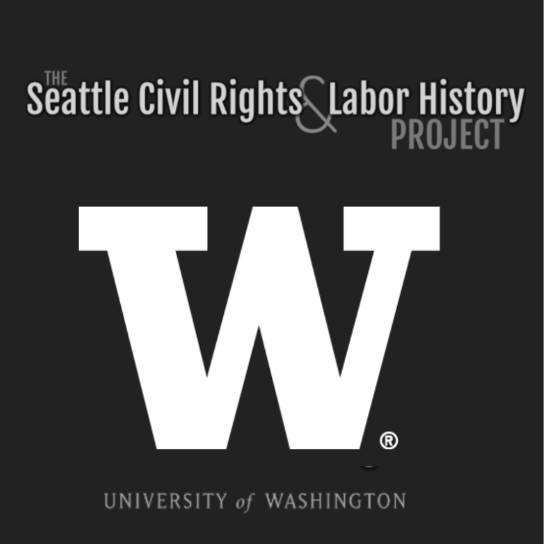 Seattle Civil Rights & Labor History Project - Labor History Resource ...