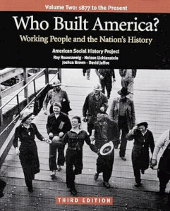 Who Built America - Labor History Resource Project